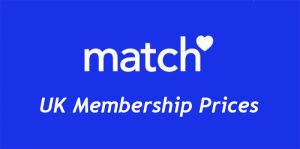 Match.com Prices UK 2025 – Plus Free Trial!